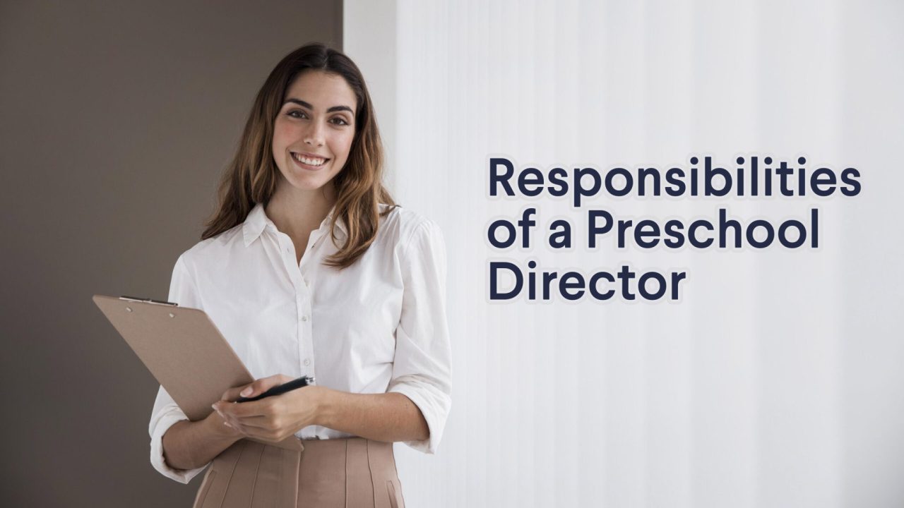 Responsibilities of a Preschool Director - Bounce: The All-in-One ...